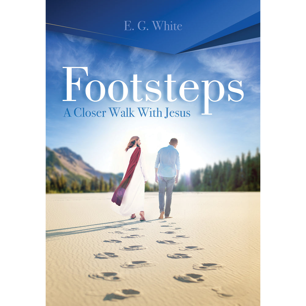 New Cover! Footsteps: A Closer Walk With Jesus (Steps to Christ) by El