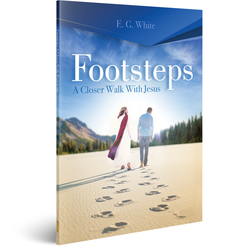New Cover! Footsteps: A Closer Walk With Jesus (Steps to Christ) by El